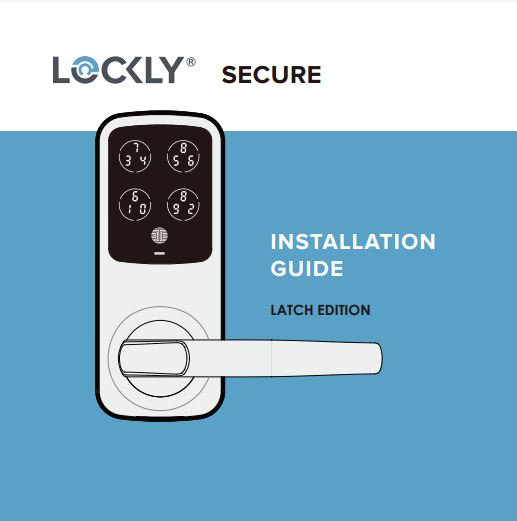 Users Guide and Manuals: Lockly Secure Plus Latch Edition Installation ...